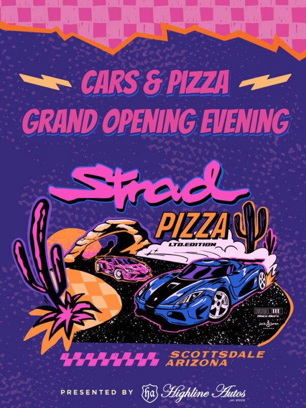 Strad Pizza Grand Opening April 12th - Highline Autos - Your source for ...